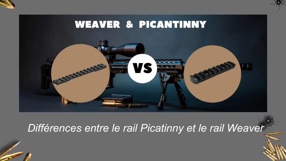 Différences entre le rail Picatinny et le rail Weaver